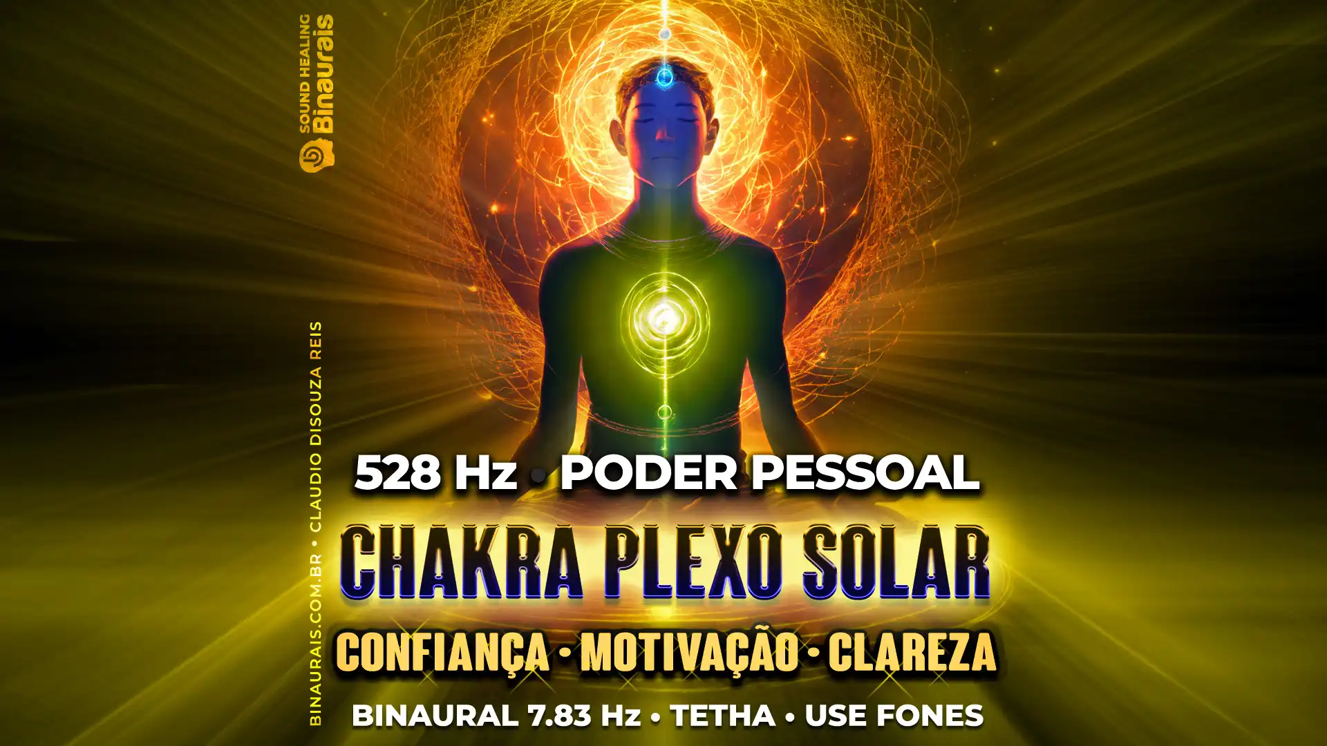 CHAKRA PLEXO SOLAR 528 Hz Poder Pessoal + Ondas Binaurais 7.83 Hz e ...